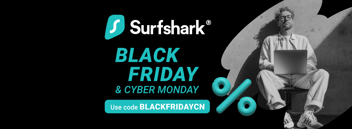 Coupon Code BLACKFRIDAYCN to Get 88% Off - Latest Surfshark Black ...