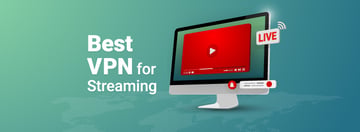 Best VPN for Streaming in 2026