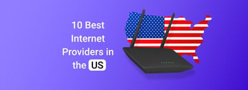 Compare the Best Internet Providers in the US for 2026