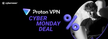 Proton VPN Cyber Monday 2026 Deal – Savings up to 70%
