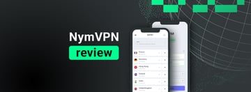 NymVPN Review 2026: World's First Decentralized VPN