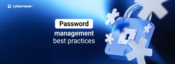 Password Management Best Practices in 2026