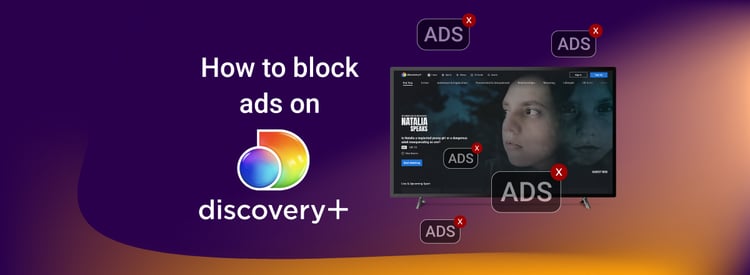 How to Block Ads on Discovery Plus in 2026
