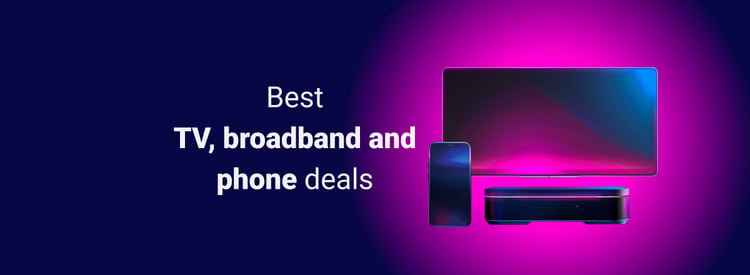 Best TV, Broadband, and Phone Deals in 2025 (UK)