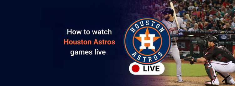 How to Stream Houston Astros Games Online in 2026