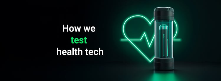 How We Test Health Tech Devices, Tools, and Apps