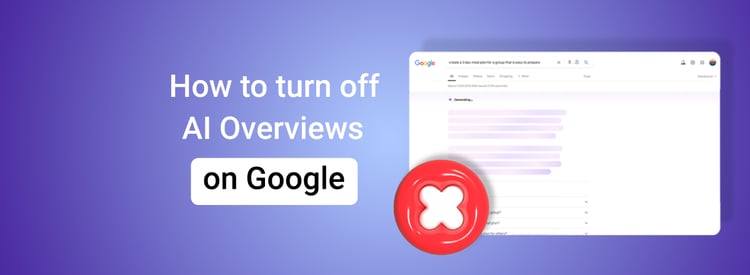 How to Turn Off AI Overviews on Google