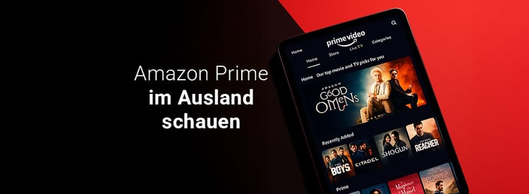 Amazon Prime im Ausland nutzen – inkl. Bayern-Spiel schauen