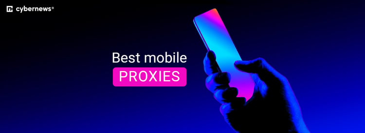 Best Mobile Proxies of 2026: Top Providers Compared