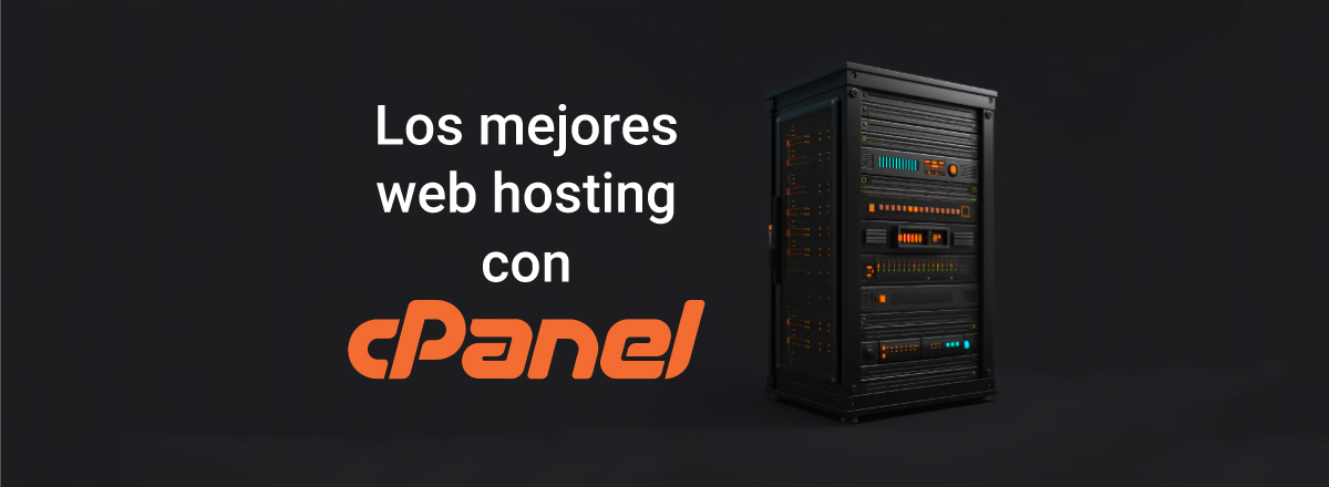 Los mejores Proveedores de Alojamientos cPanel
