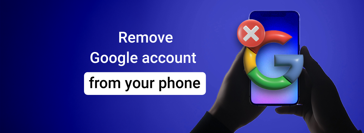 How to Remove a Google Account From Your Phone