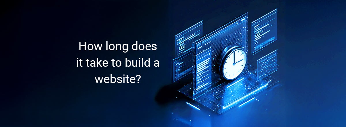 How Long Does It Take to Build a Website? Complete Guide