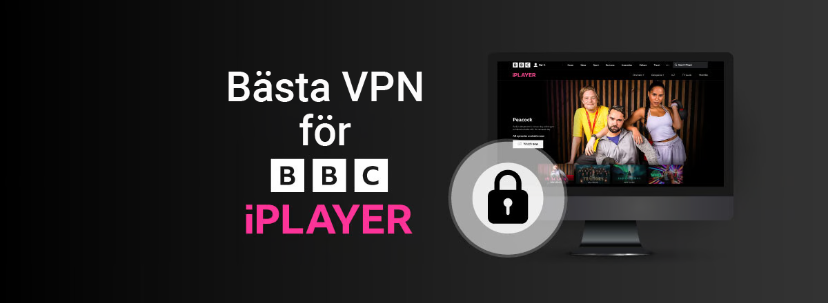 Bästa VPN för BBC iPlayer 2026 – Streama var som helst