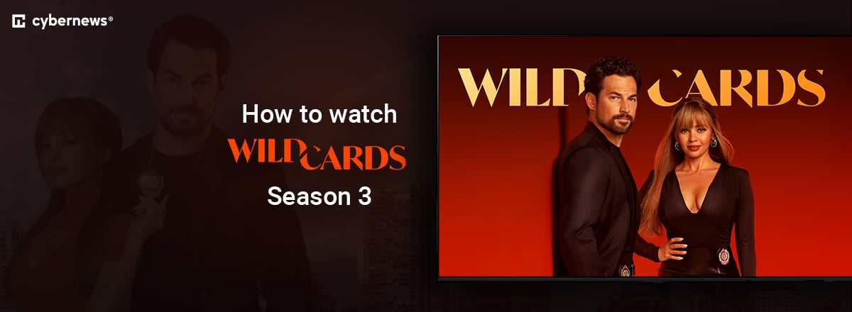 How to Watch Wild Cards Season 3 Online For free
