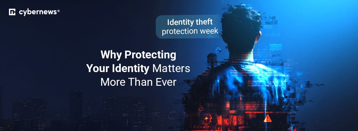 Identity Theft Awareness Week and why identity protection is so ...