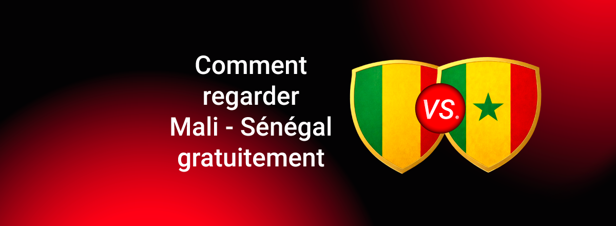 Comment regarder Mali - Sénégal gratuitement à la CAN 2026