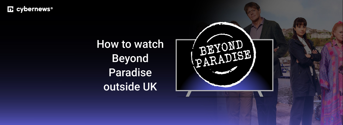 How to Watch Beyond Paradise season 4 Outside the UK